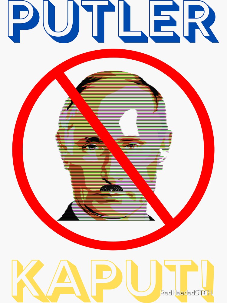 "Putler Kaput " Sticker for Sale by RedHeadedSTCH | Redbubble
