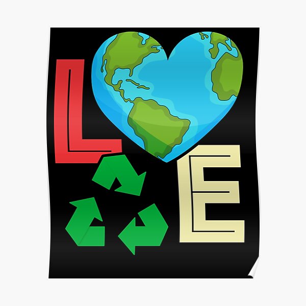 "Love Earth Day Vintage Recycle" Poster by Bilanova | Redbubble