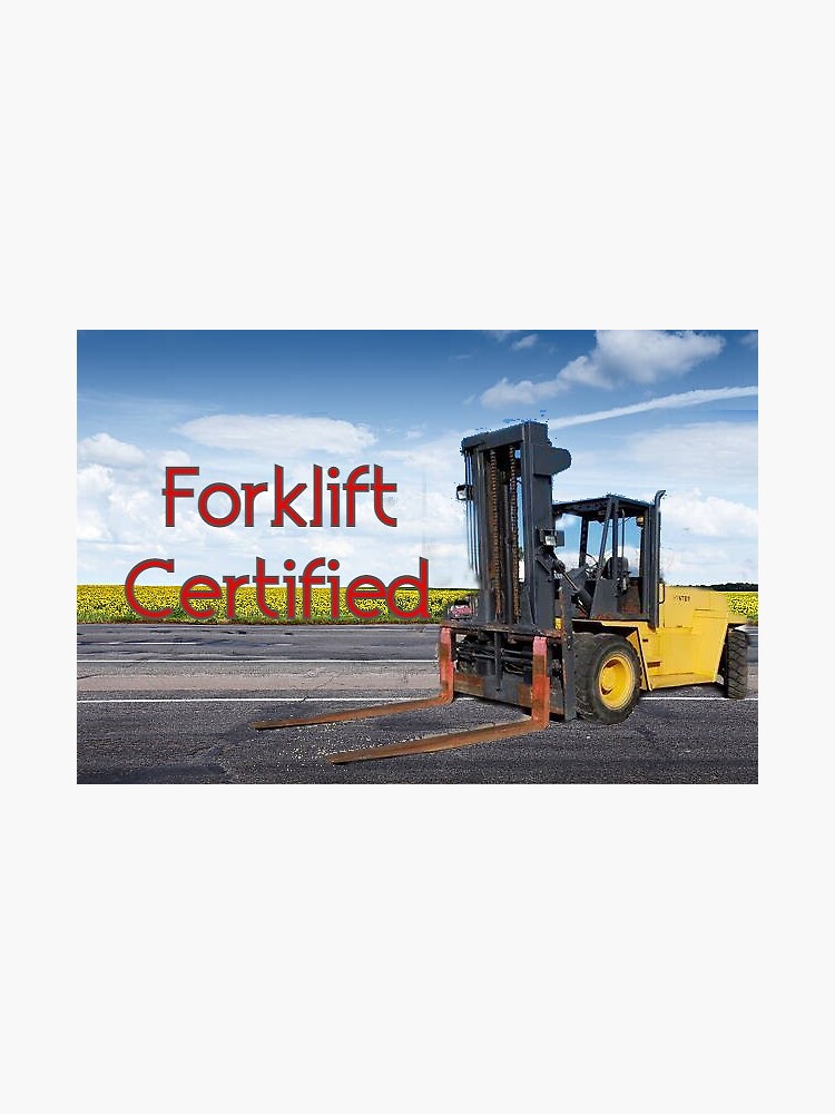 "forklift certified" Sticker by katindal | Redbubble