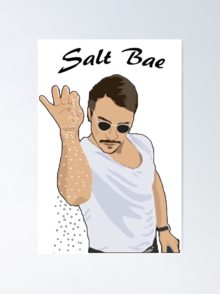 "salt bae" Poster by arsya | Redbubble