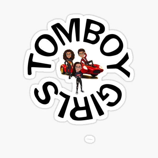"Tomboy Girls" Sticker by PoetryInVision | Redbubble