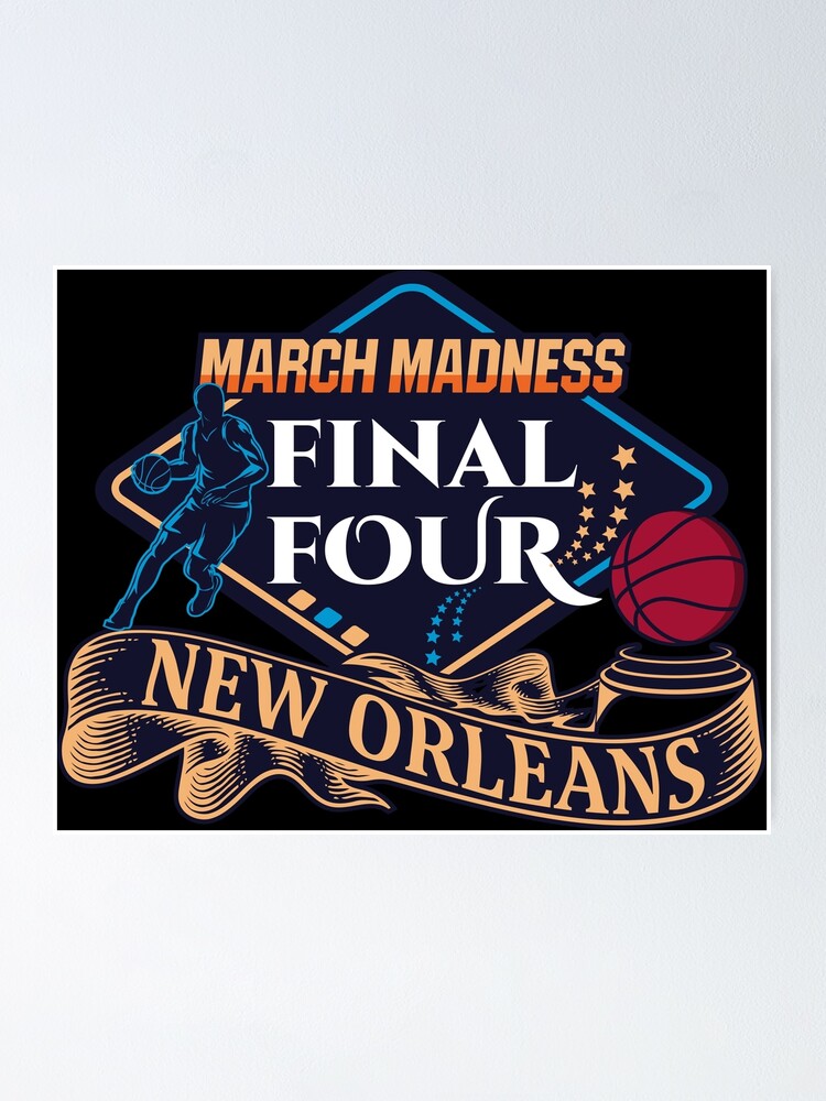 "MARCH MADNESS FINAL STYLE | HI-RES ART PRINTS" Poster for Sale by ...