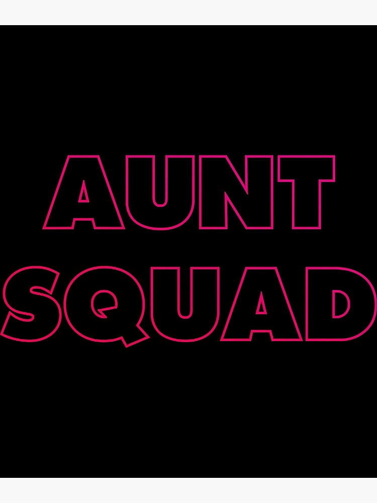 "Proud Aunts Auntie Aunt Squad Family Aunt And Uncle's Day Pink Outline ...