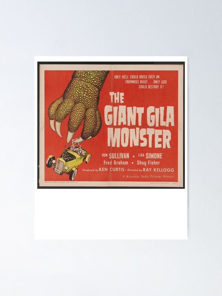 "The Giant Gila Monster Classic Horror Movie Poster " Poster for Sale ...