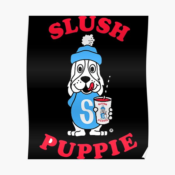 "Slush Puppie Classic" Poster for Sale by JamieJoven89 | Redbubble