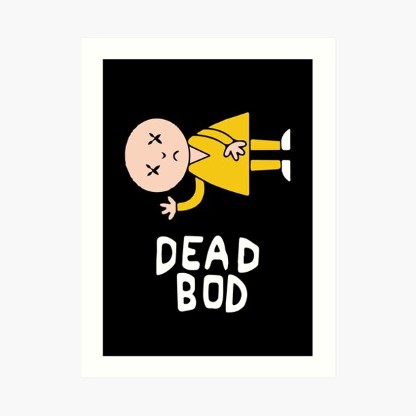 "Dead Bod" Art Print by favus | Redbubble