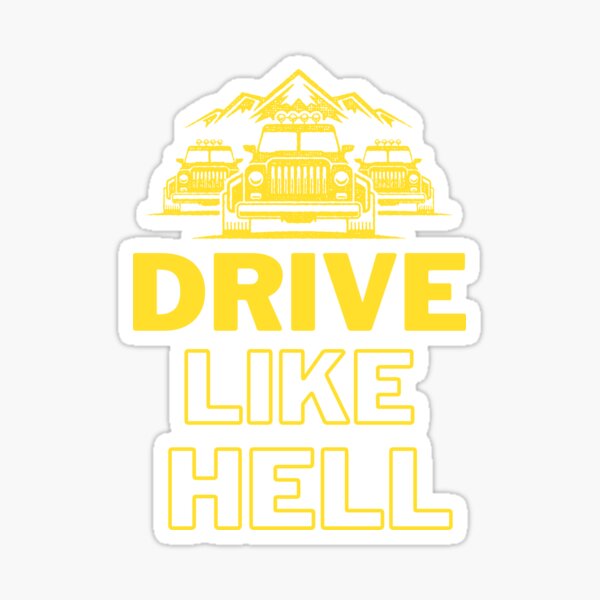 "Drive Like Hell Theme Design." Sticker by Hrd-design | Redbubble