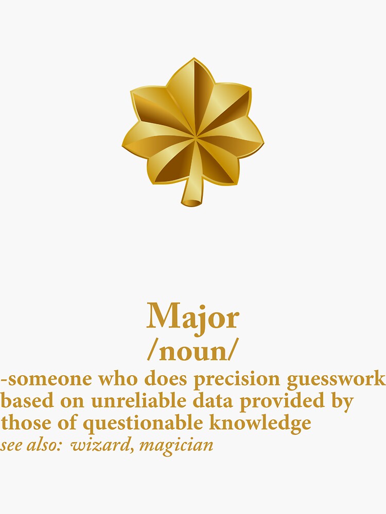 "US Army / Air Force Major Definition Gift" Sticker by Bonzo61 | Redbubble