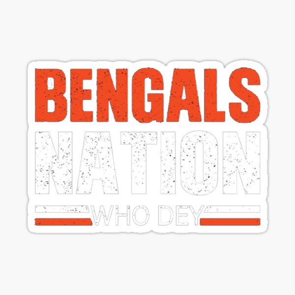 "Who Dey - funny Bengals Nation " Sticker for Sale by VintageSho ...