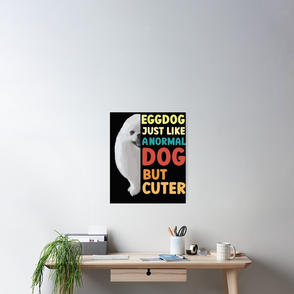 Póster «Etiqueta engomada del meme del perro de huevo - Meme del perro ...