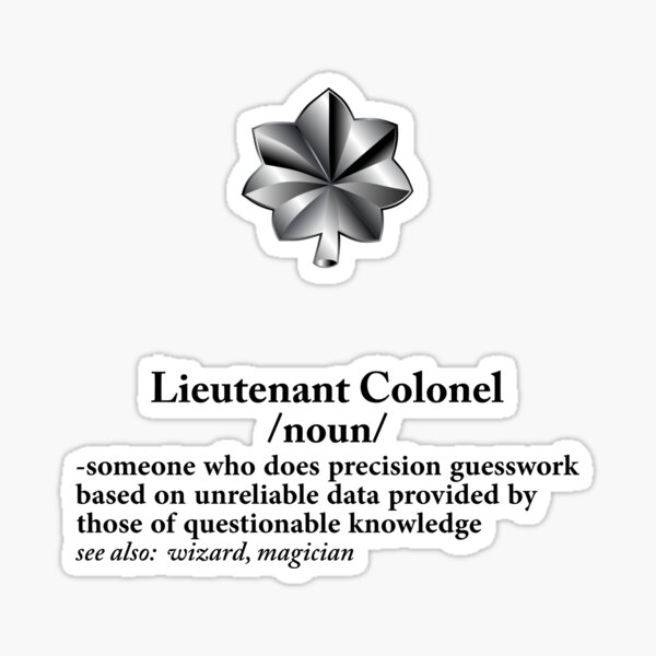 "US Army / Air Force Lieutenant Colonel Definition Gift" Sticker by ...