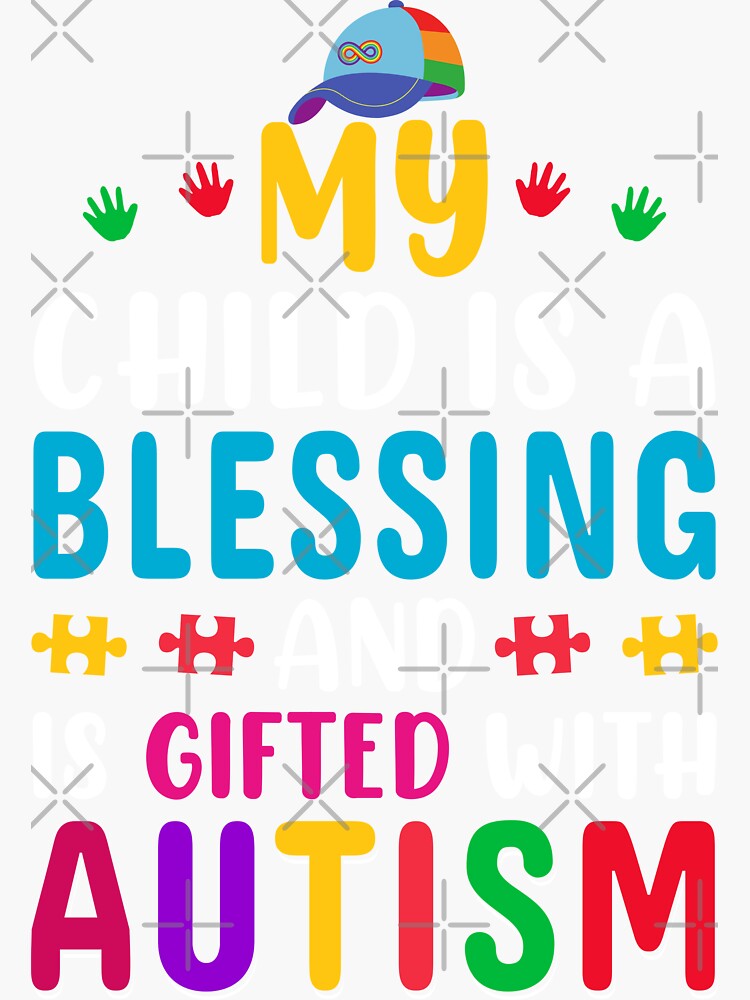 "My Child Is A Blessing And Is Gifted With Autism -National Autism ...