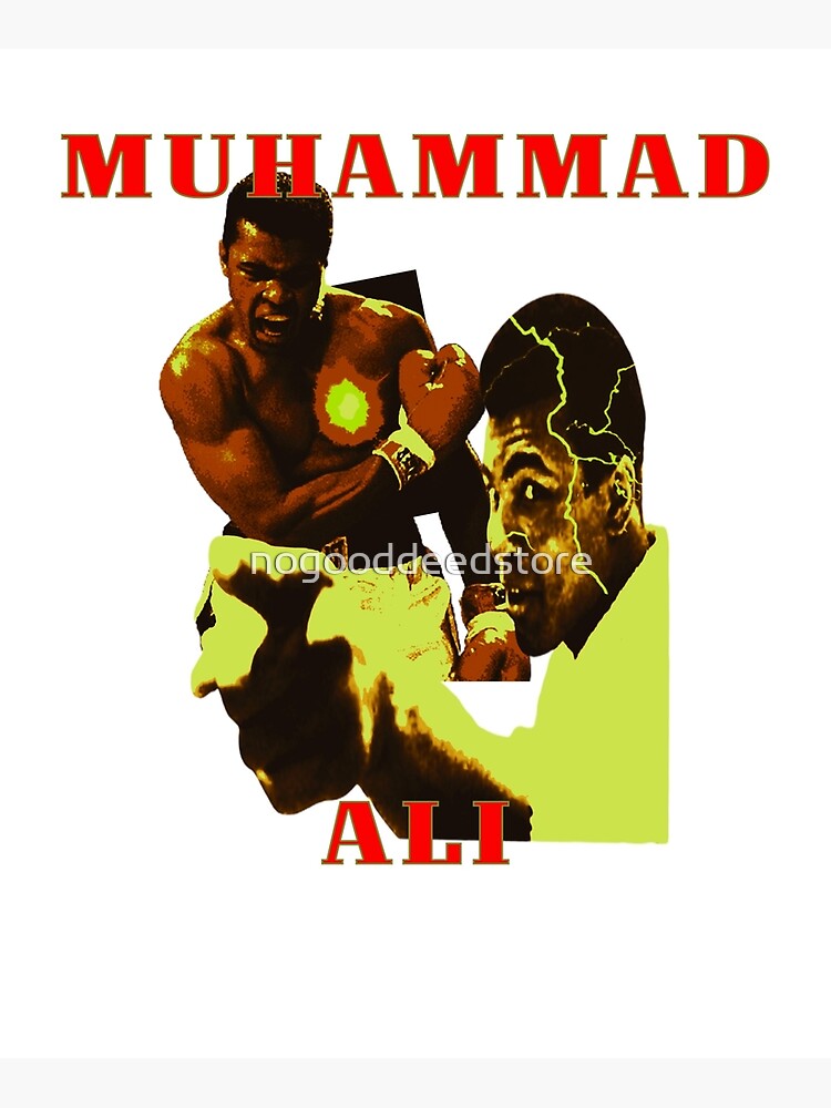 "MUHAMMAD ALI STICKER" Poster for Sale by nogooddeedstore | Redbubble