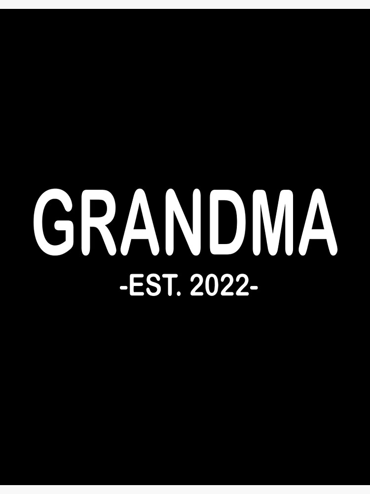 "grandma Est 2022" Poster for Sale by 4foru | Redbubble