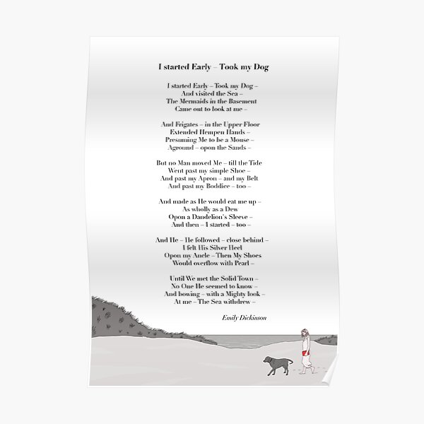 "I Started Early - Took My Dog : Emily Dickinson Poem (1862)" Poster ...