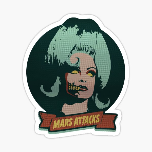 "Mars Attacks!" Sticker by crazyholly | Redbubble