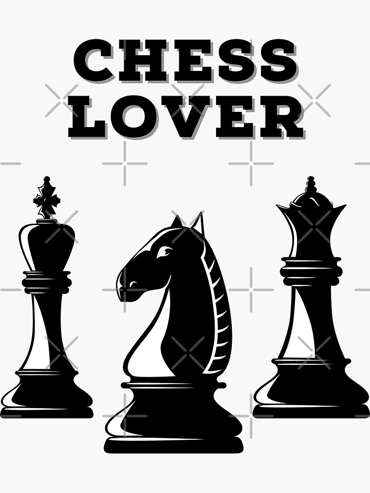"Chess lover black on white" Sticker for Sale by Quotes-and-plus ...