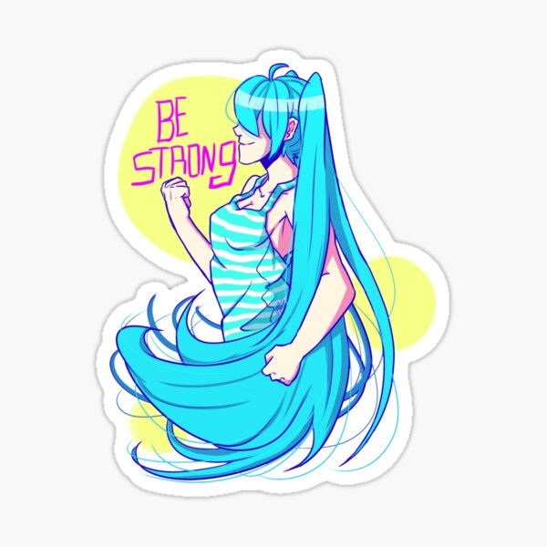 "Be Strong" Sticker by NinjaNekoAru | Redbubble