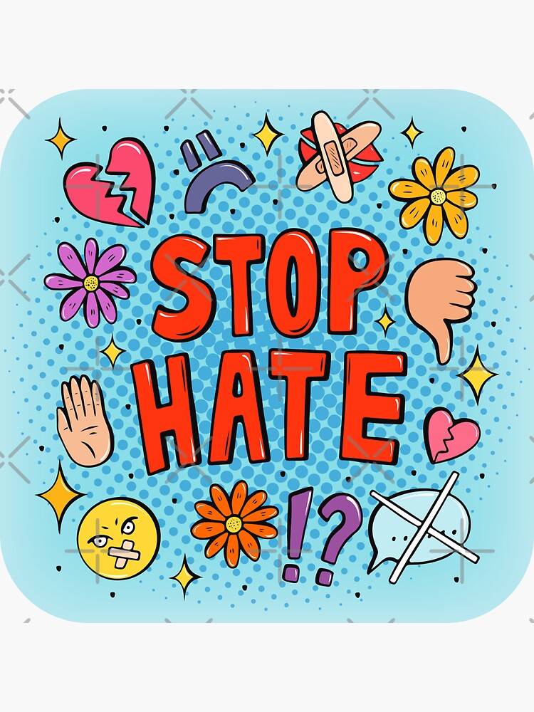 "Stop Hate Sticker in Pop Art Comics style" Sticker by StassyDraws ...