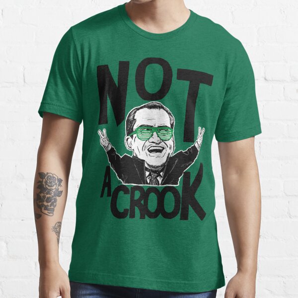 "Not A Crook" T-shirt for Sale by tayloredhistory | Redbubble | richard ...