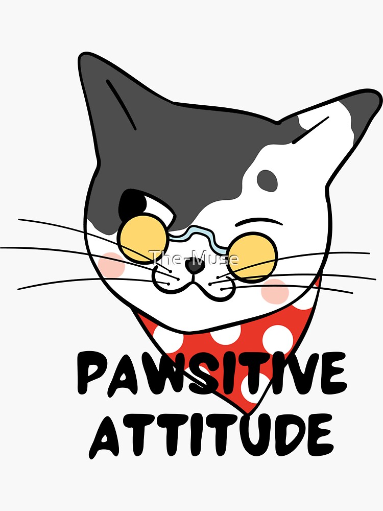 "Pawsitive Attitude – Cool Cat with Sunglasses and Dotted Scarf ...