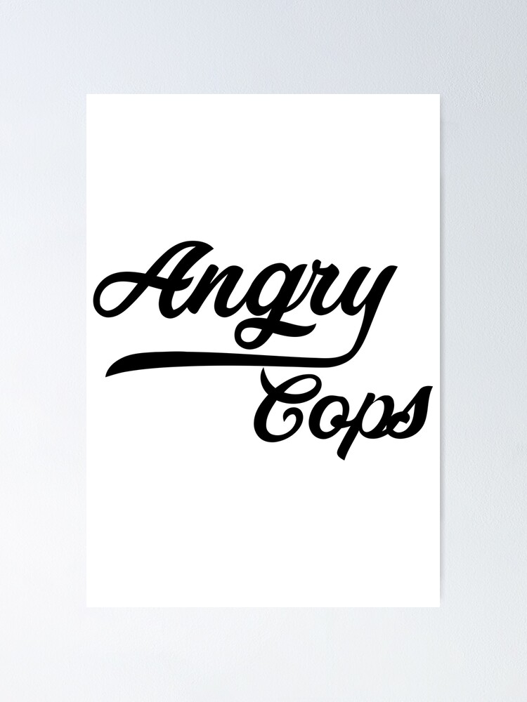 "Angry Cops Merch Angrycops Logo" Poster by HindoShop | Redbubble