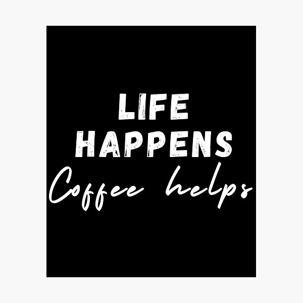 Lámina fotográfica « Solo en la cafetería, la vida sucede, el café ...
