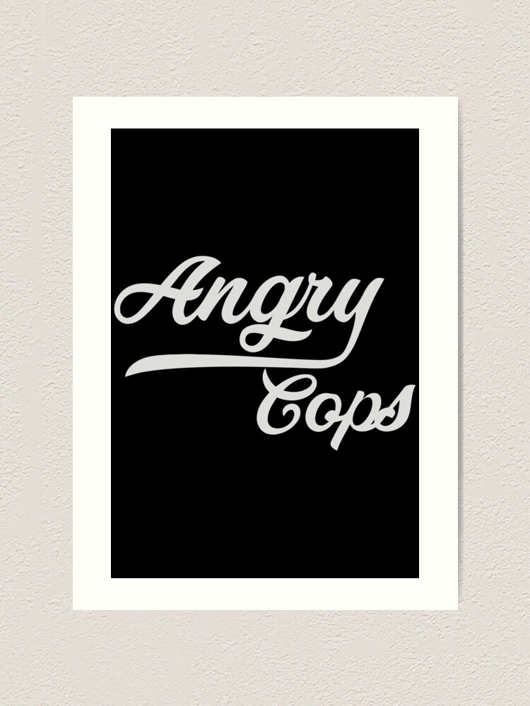 "Angry Cops Merch Angrycops Logo" Art Print for Sale by HindoShop ...