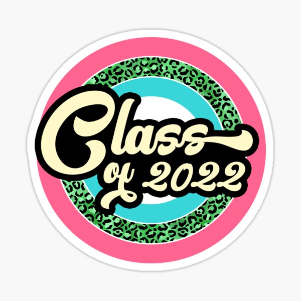 "Class of 2022 I Senior Graduation 2022" Sticker for Sale by younghopes ...