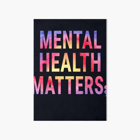"Mental Health Matters tal Health Awareness Vintage" Art Board Print by ...