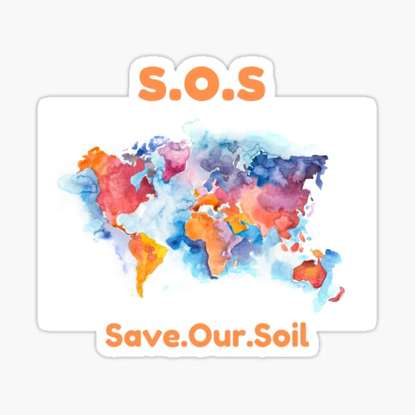 "S.O.S Save Our Soil" Sticker by Raghs-Creatives | Redbubble