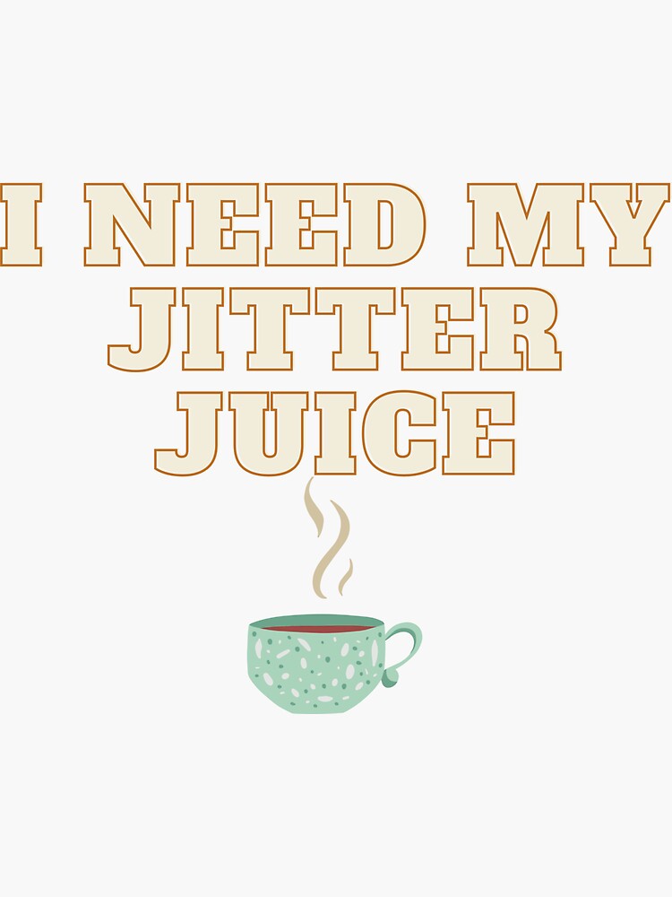 "Jitter Juice" Sticker by CullenCo | Redbubble