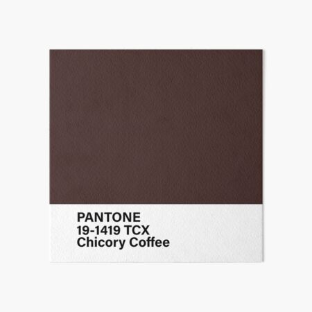 "PANTONE 19-1419 TCX Chicory Coffee" Art Board Print by princessmi-com ...
