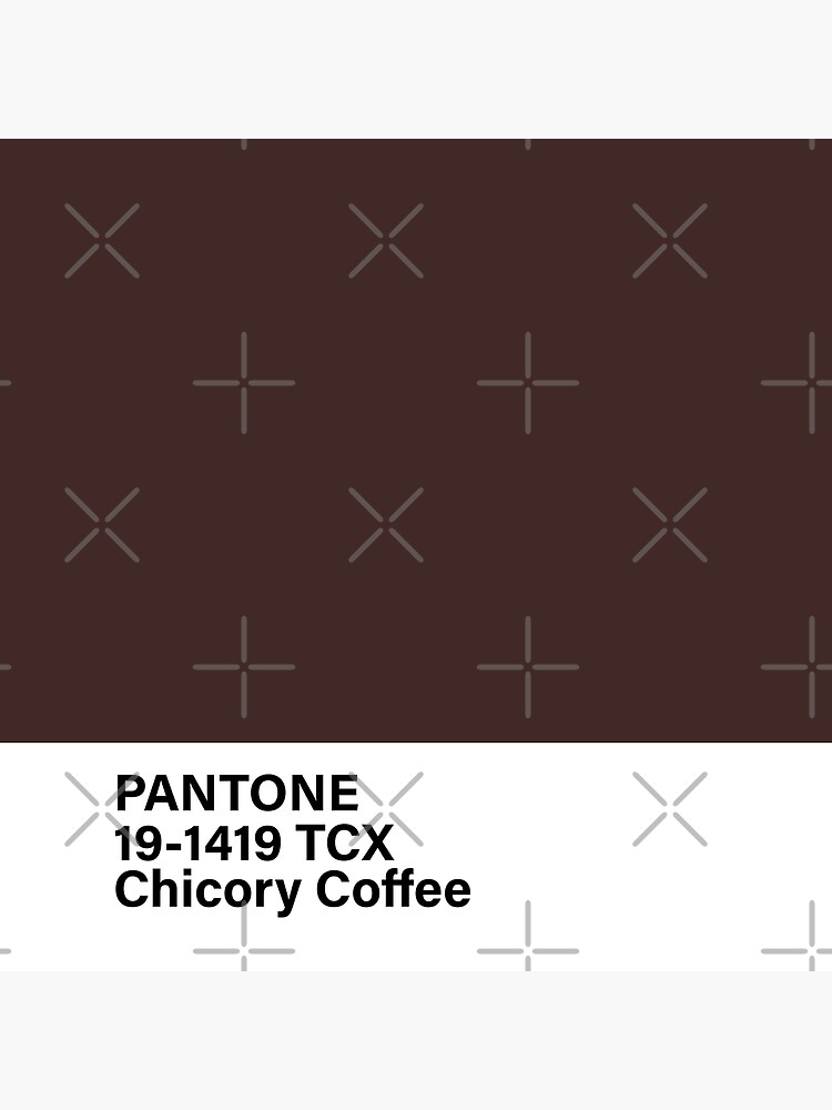 "PANTONE 19-1419 TCX Chicory Coffee" Art Print for Sale by princessmi ...