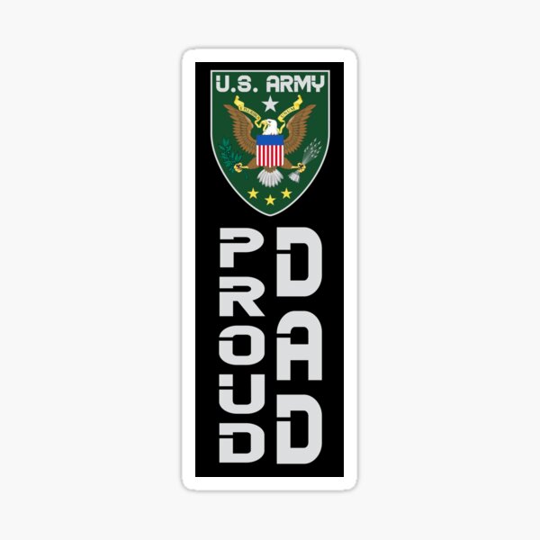 "Proud US Army Dad Soldier Father Military Daddy #1978" Sticker by Rare ...