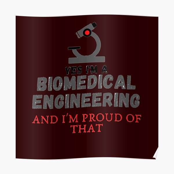 "Biomedical Engineering Quotes" Poster for Sale by MEDZI2 | Redbubble