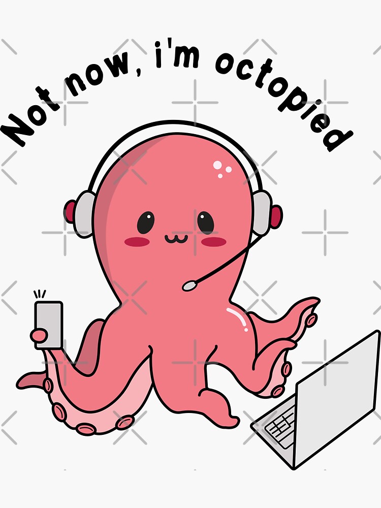 "Busy octopus kawaii design" Sticker by high5doodle | Redbubble