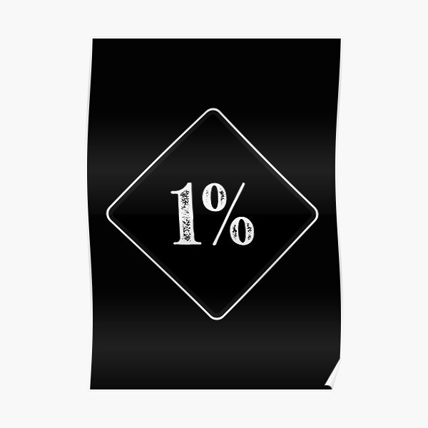 "1 Percenter Essential Sticker" Poster for Sale by SW33TSP0T | Redbubble