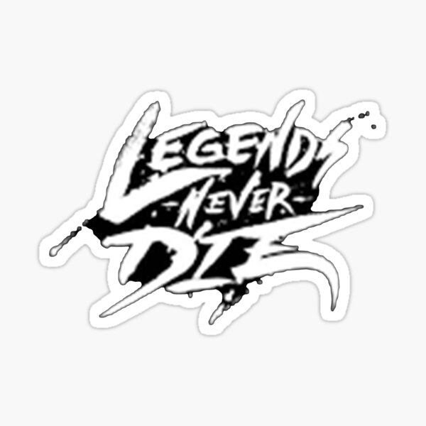 "Legends Never Die" Sticker by KBOMXW | Redbubble