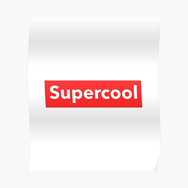 "Supercool" Poster for Sale by GhadDesign | Redbubble