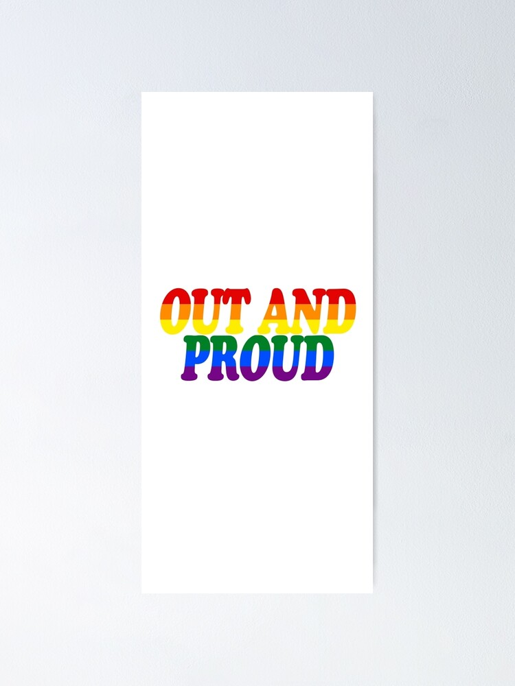 "Out And Proud - Pride Flag " Poster for Sale by Theindigowitch | Redbubble