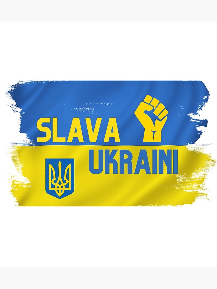 "Slava Ukraini! Glory to Ukraine!" Poster for Sale by Lifepassiongift ...