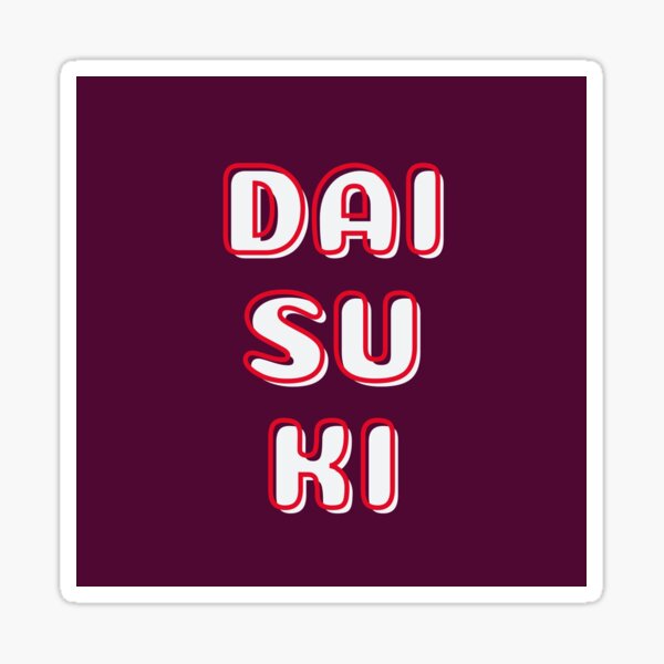 "DAISUKI typography, minimalist and colourful" Sticker by SuruArtDecor ...