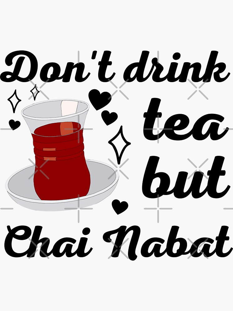 Dont Drink Tea But Chai Nabat Persian Art Sticker By Elbenj Redbubble