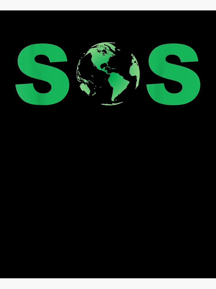 "Earth Day SOS Pro-Science Save The Planet Sustainability" Poster for ...