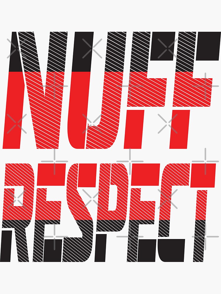 "FUNNY NUFF RESPECT DESIGN black and red" Sticker by Alpha-Mitano ...
