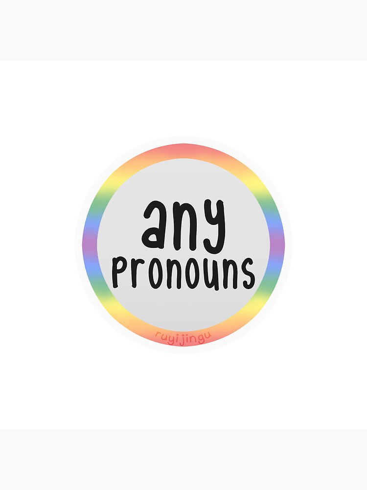 "Pronoun Badge - Any Pronouns" Pin by ruyijingu | Redbubble