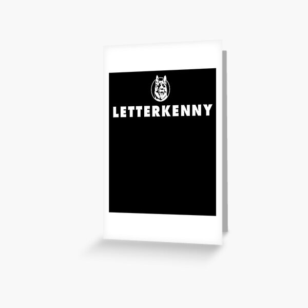 "Letterkenny logo" Greeting Card by teddiklint | Redbubble