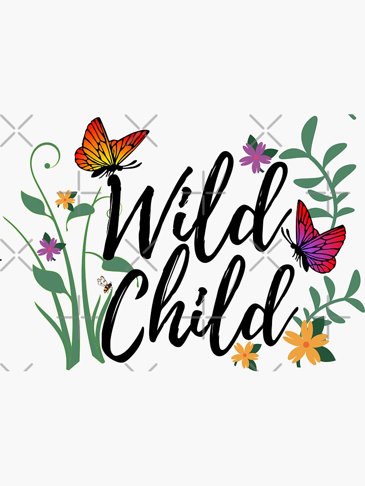 "Wild Child" Sticker by TeeKid | Redbubble
