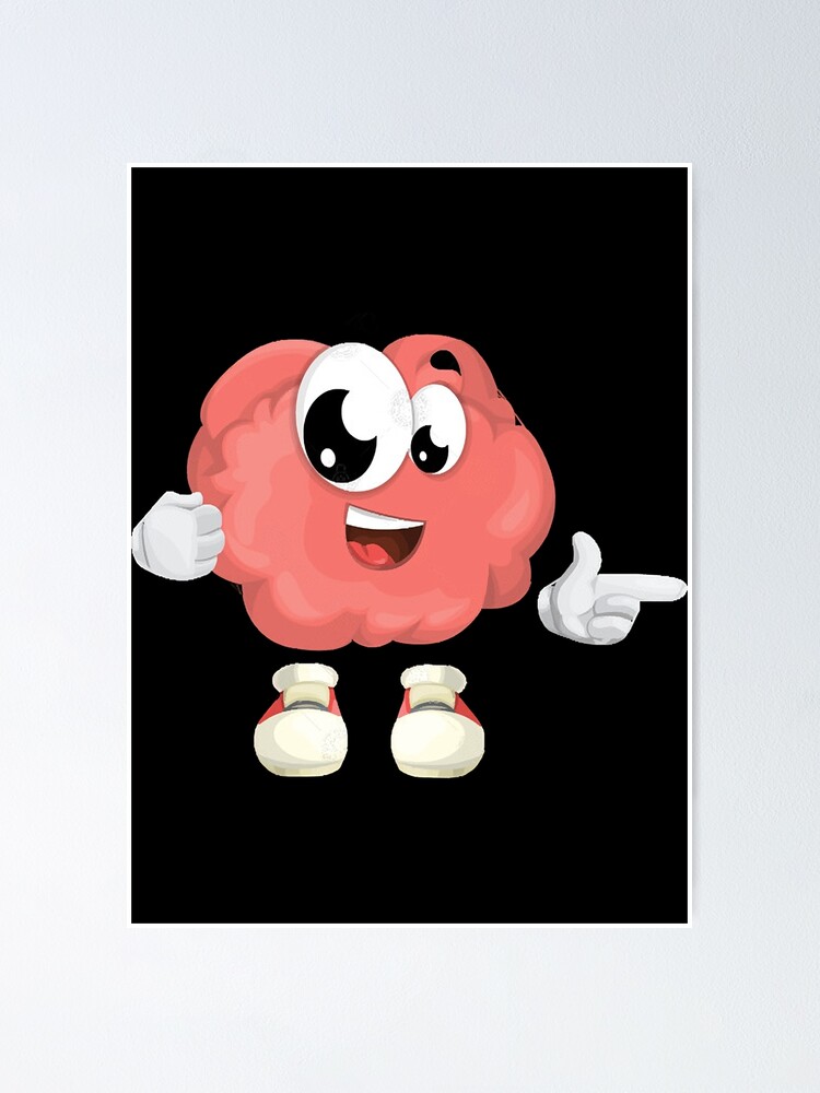 "Brain cartoon " Poster for Sale by le29066 | Redbubble